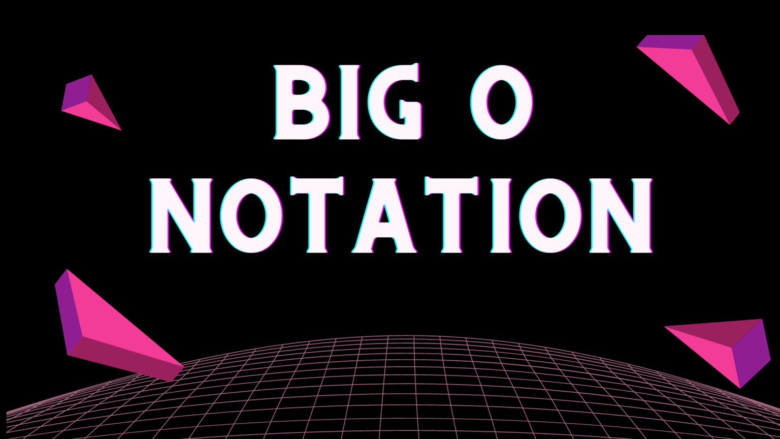 Big O Notation - Analysis of Time and Space Complexity - The She Coder